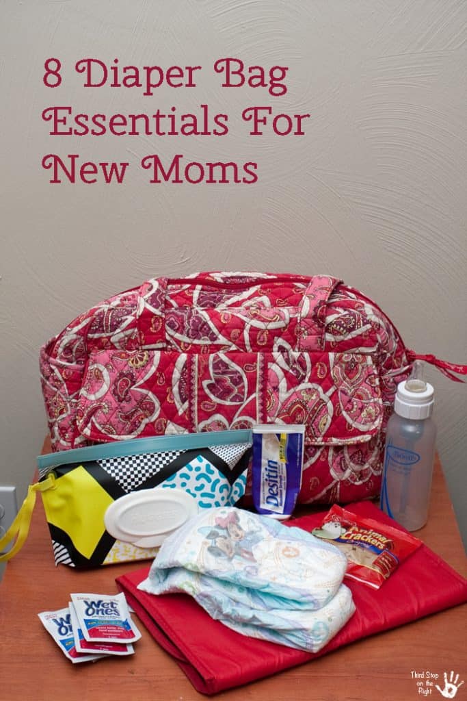 8 Diaper Bag Essentials for New Moms- Third Stop on the Right