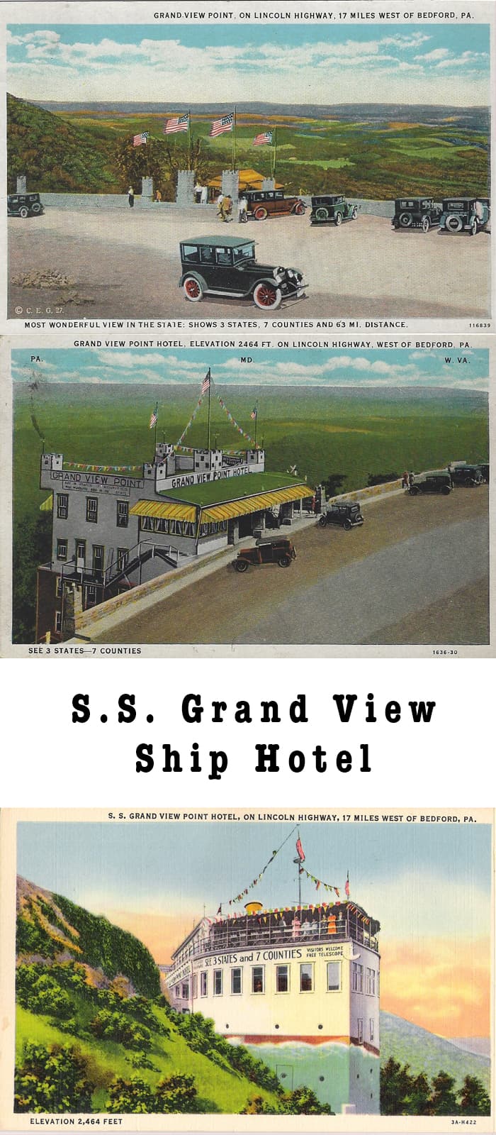 The History of the S.S. Grand View Point Ship Hotel in Bedford, PA